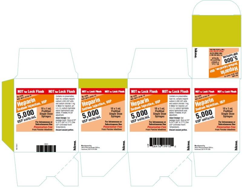 HEPARIN SODIUM 5000UN-ML PFS 10X1ML - HIKMA PHARMACEUTICALS USA INC